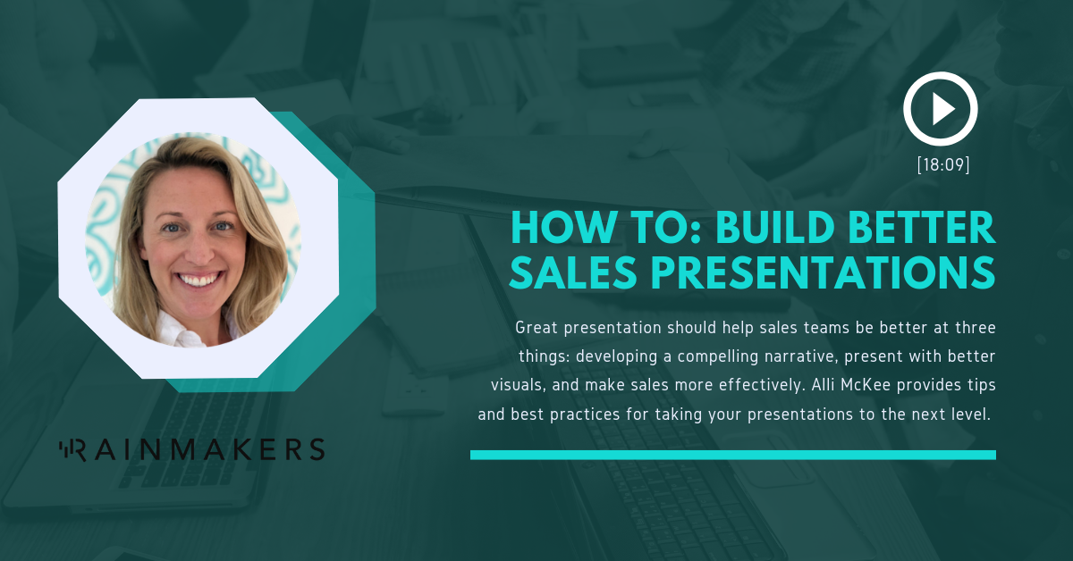 [Sales Class] How to Build Better Sales Presentations with Alli McKee ...