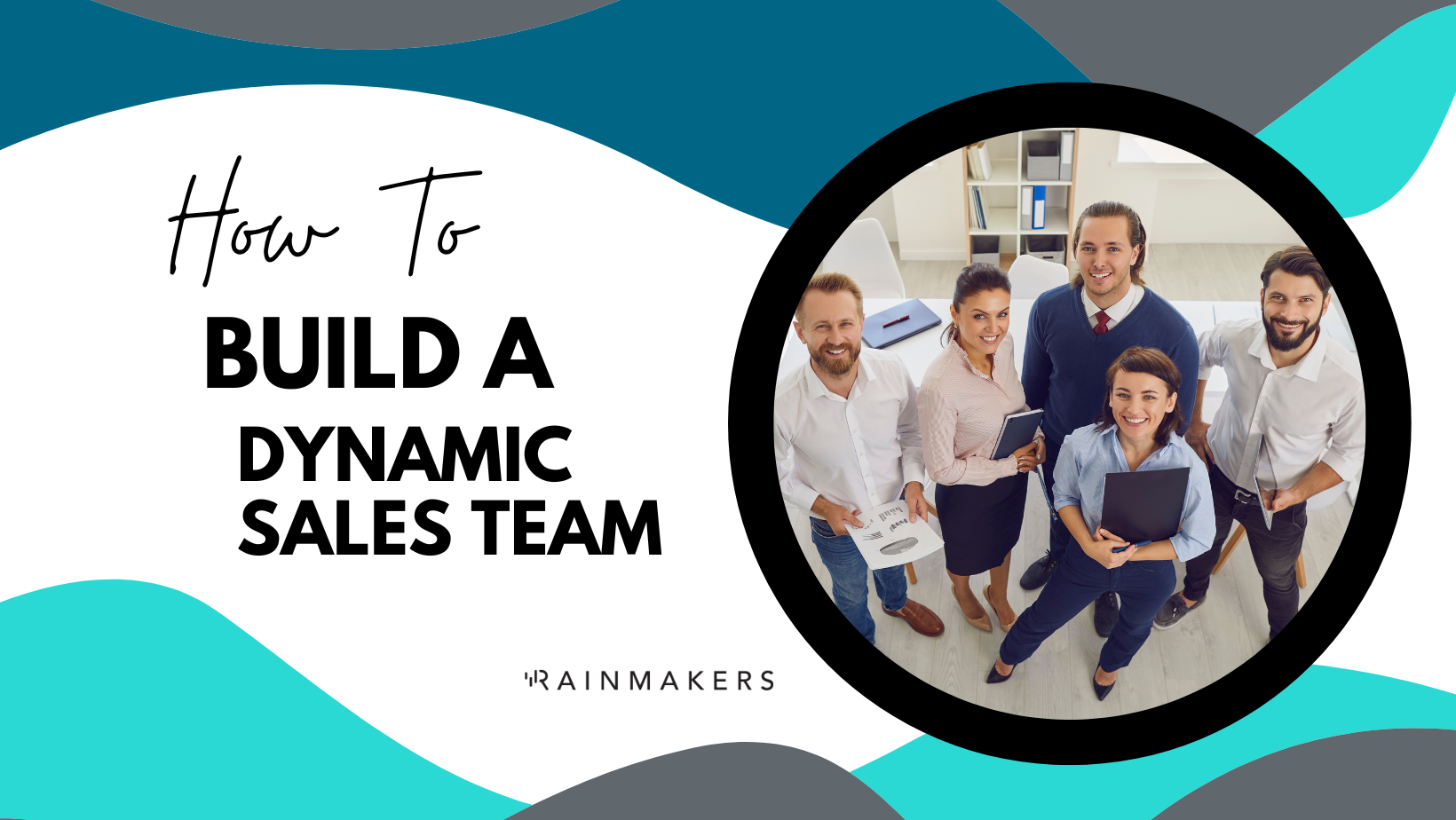 Hiring the Best Salespeople: Top Traits and Red Flags | Rainmakers