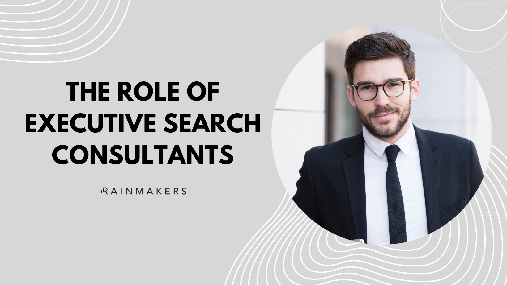 Tips for Finding the Best Executive Search Firm | Rainmakers