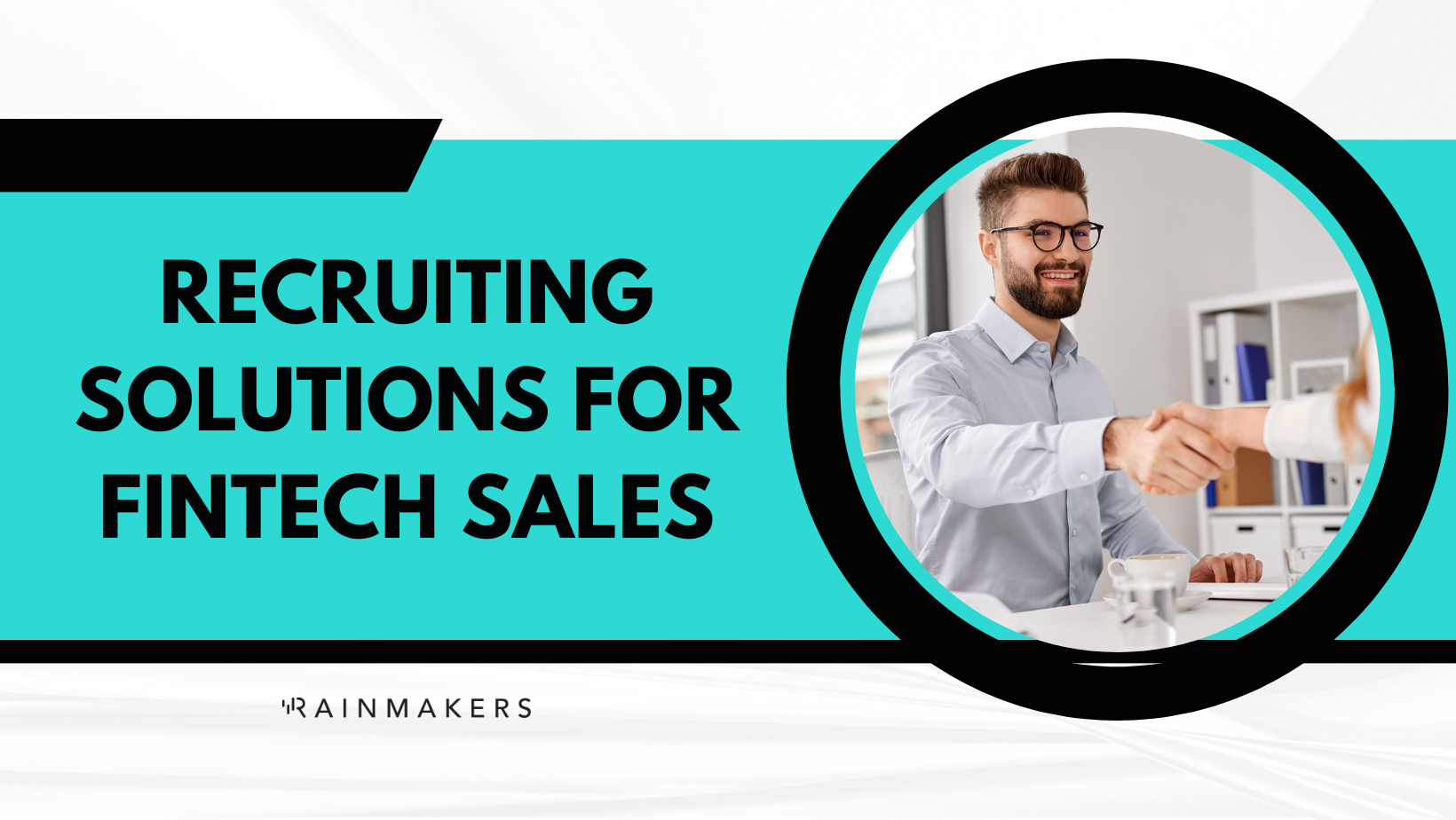 Fintech Sales Recruiters | Rainmakers
